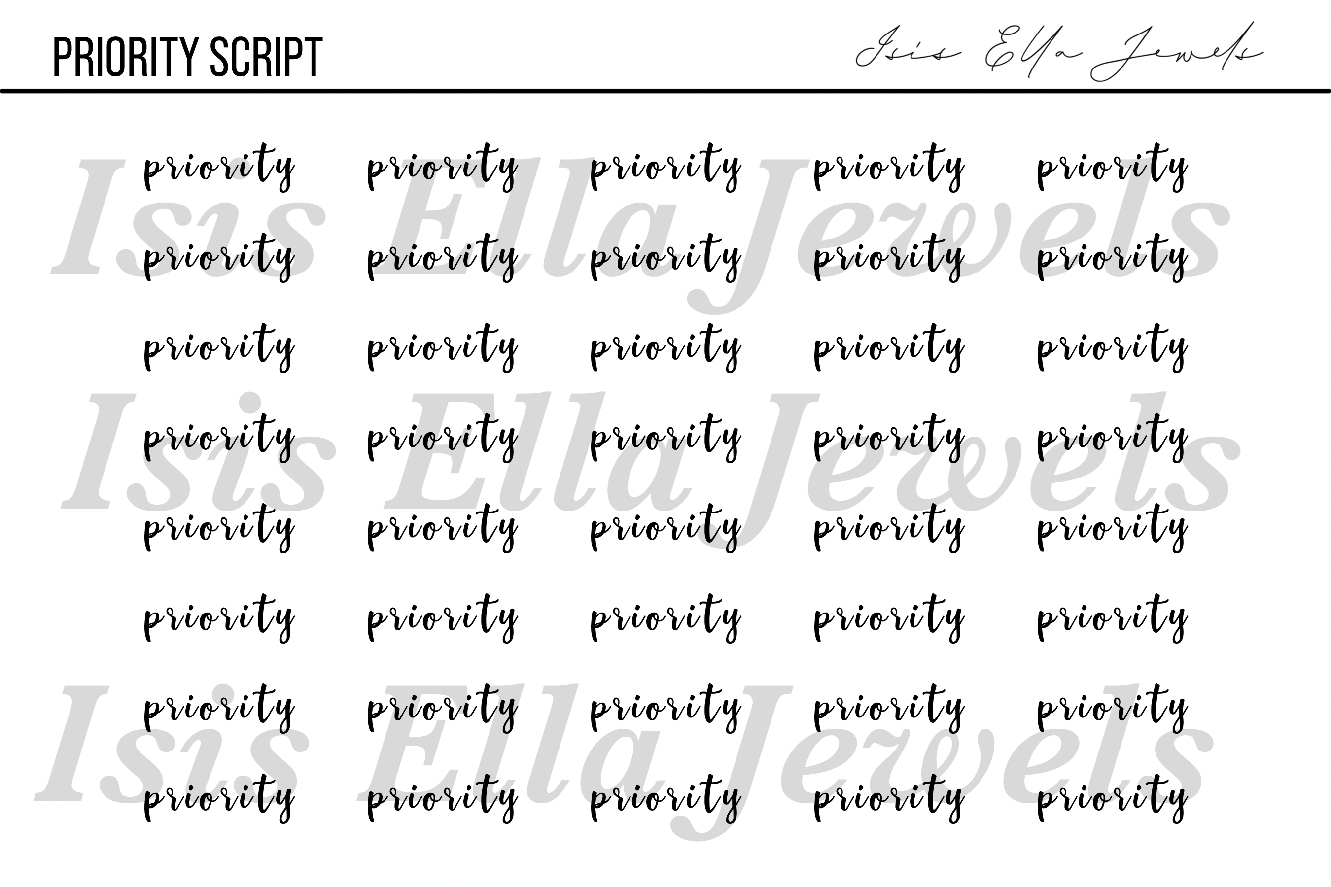 Priority Script – Isis Ella Jewels